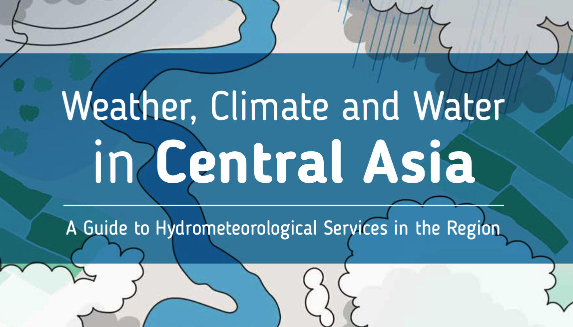 Weather, Climate and Water in Central Asia - A Guide to ...